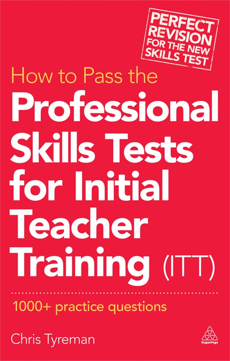 how-to-pass-the-professional-skills-tests-for-initial-teacher-training
